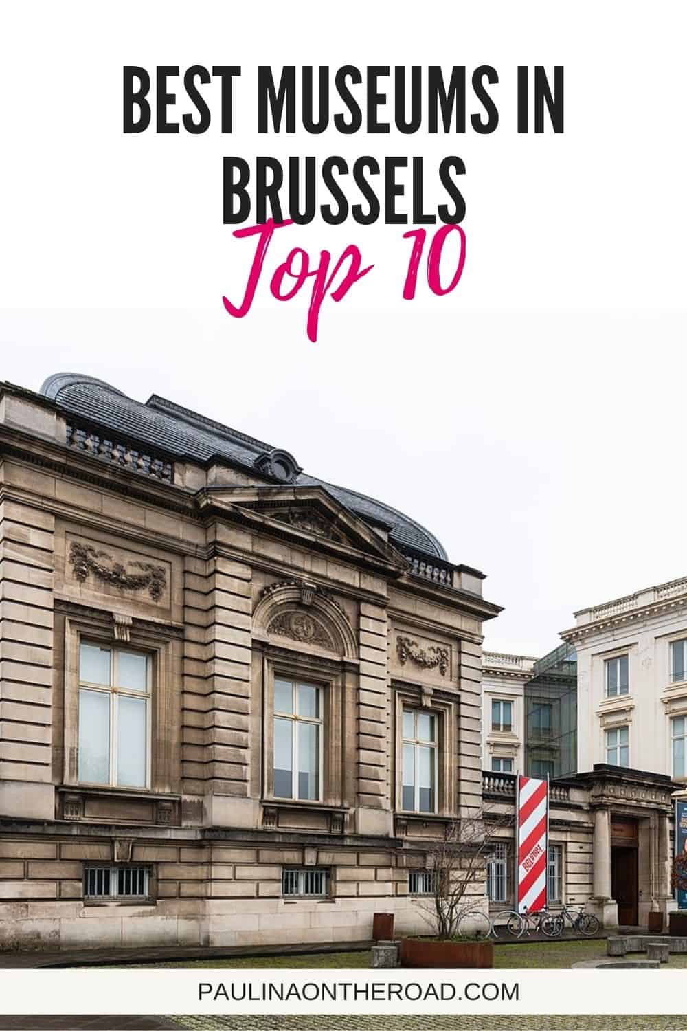 10 Best Museums in Brussels [A Local's Guide] - Paulina on the road