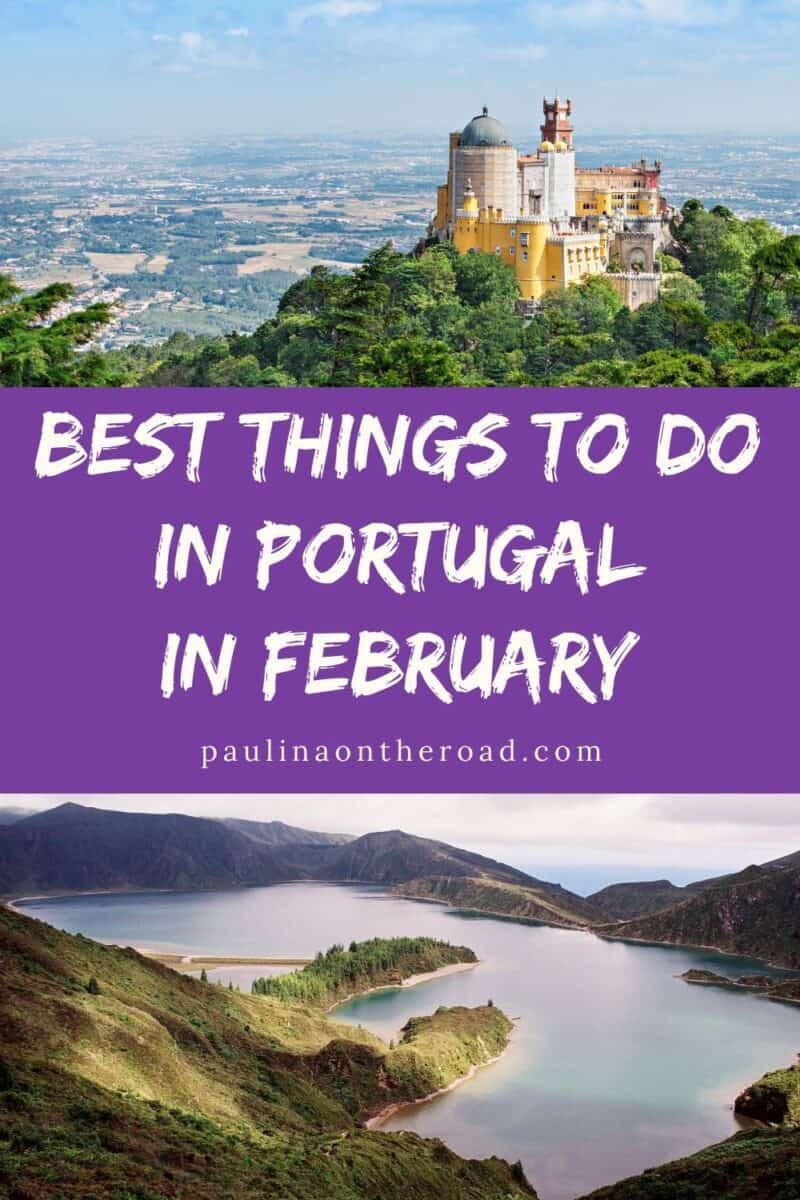 20 Fun Things to Do in Portugal in February - Paulina on the road