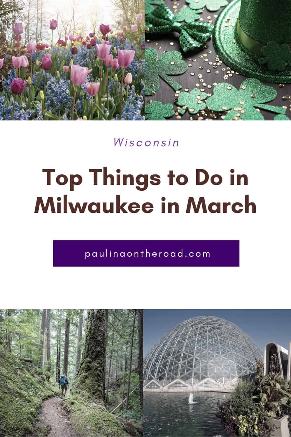 12 Best Things to Do in Milwaukee in March - Paulina on the road