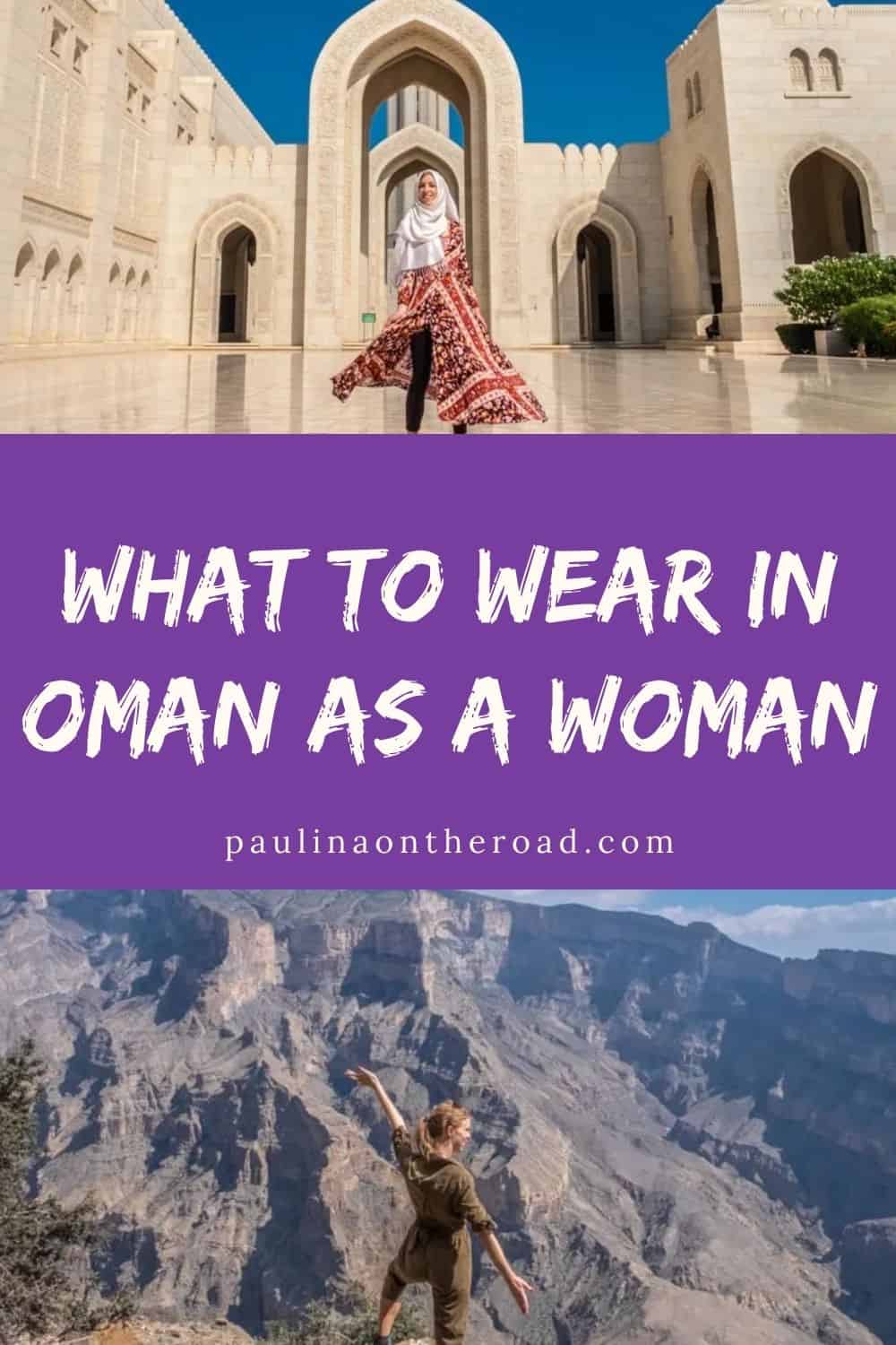 What to Wear in Oman as a Woman - Paulina on the road