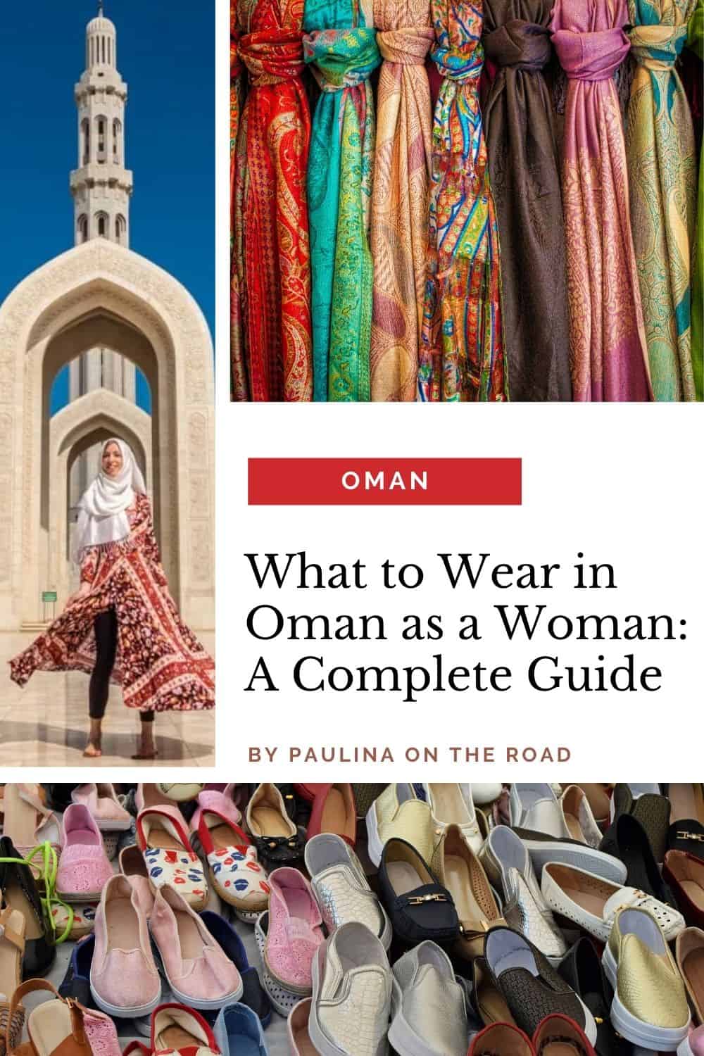 What to Wear in Oman as a Woman - Paulina on the road