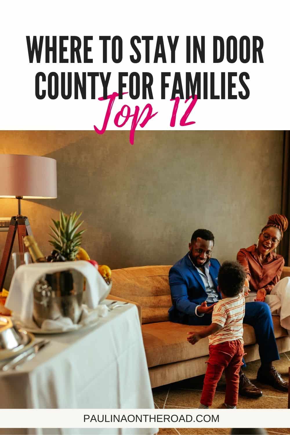Where To Stay In Door County For Families [Top 12 Places] - Paulina on ...