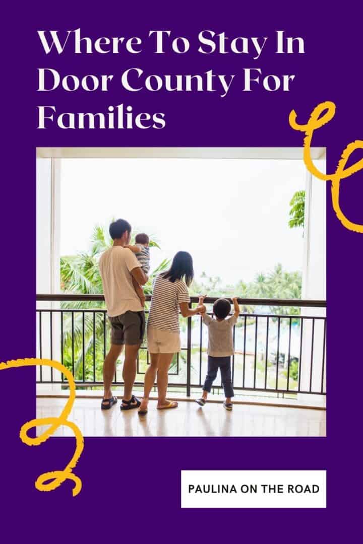 Where To Stay In Door County For Families [Top 12 Places] - Paulina on ...