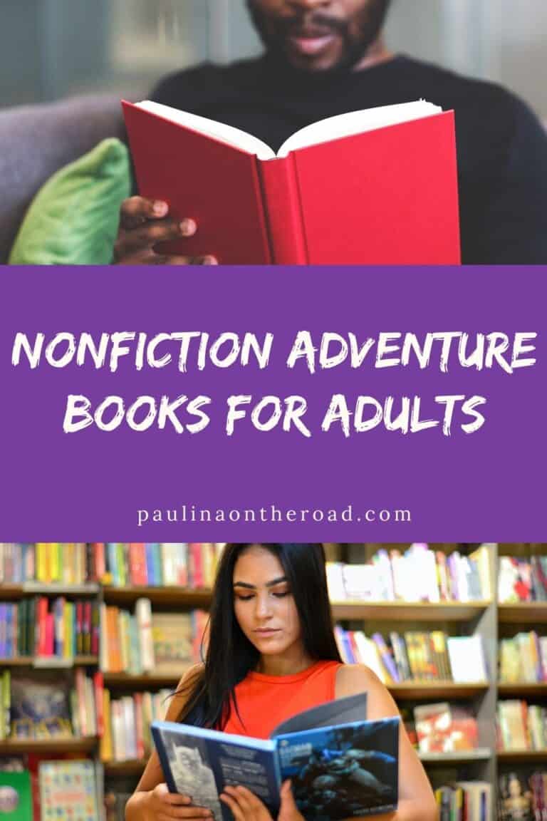 12 Top Nonfiction Adventure Books For Adults - Paulina on the road