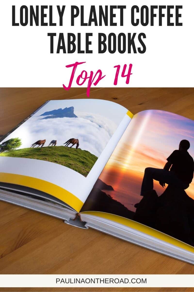 14 Stunning Lonely Planet Coffee Table Books - Paulina on the road