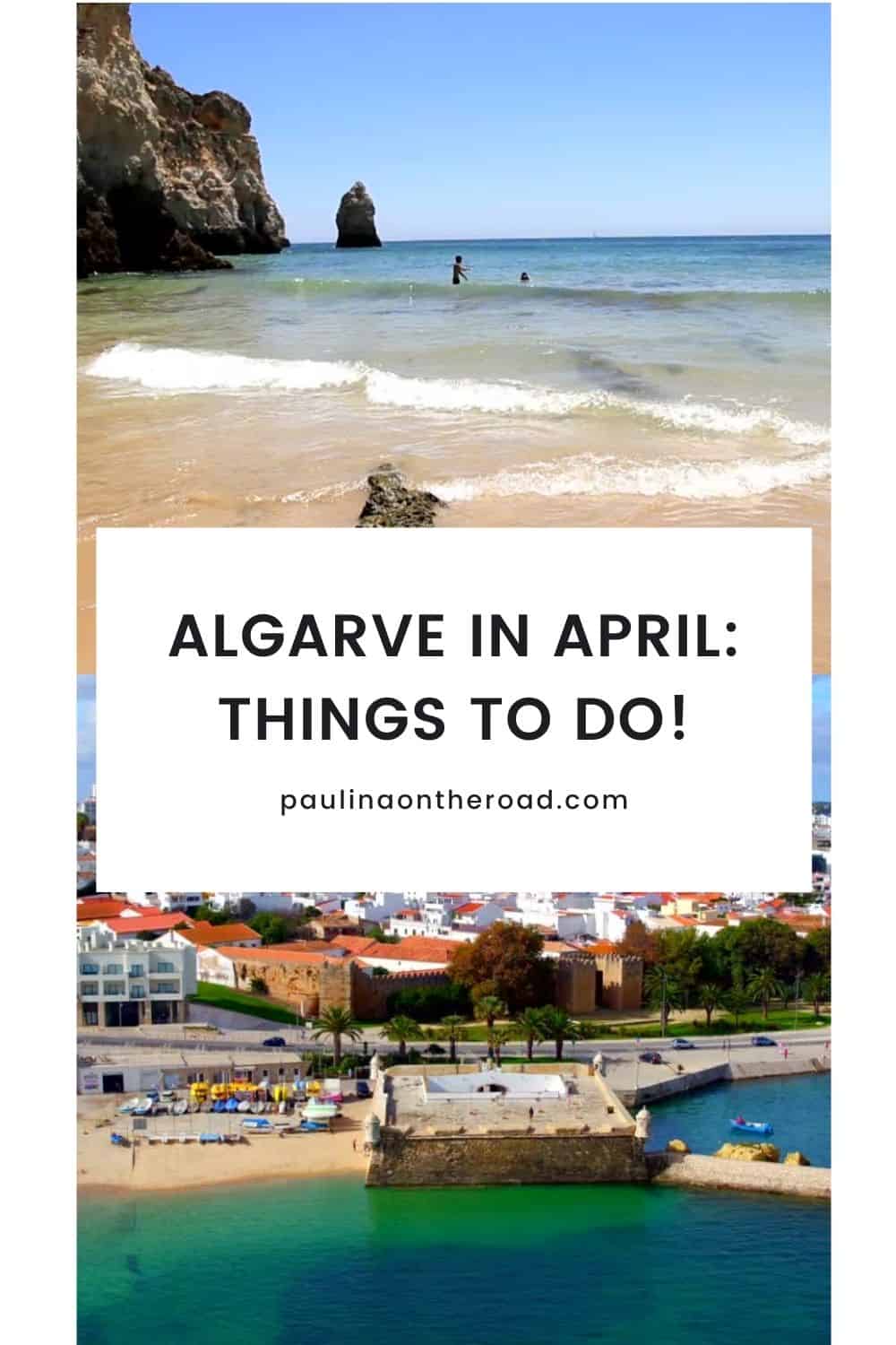 Algarve in April: 15 Fun Things To Do! - Paulina on the road