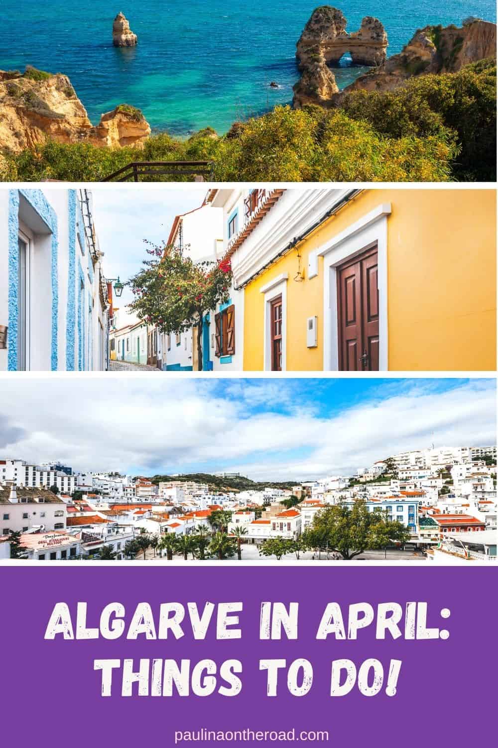 Algarve in April: 15 Fun Things To Do! - Paulina on the road