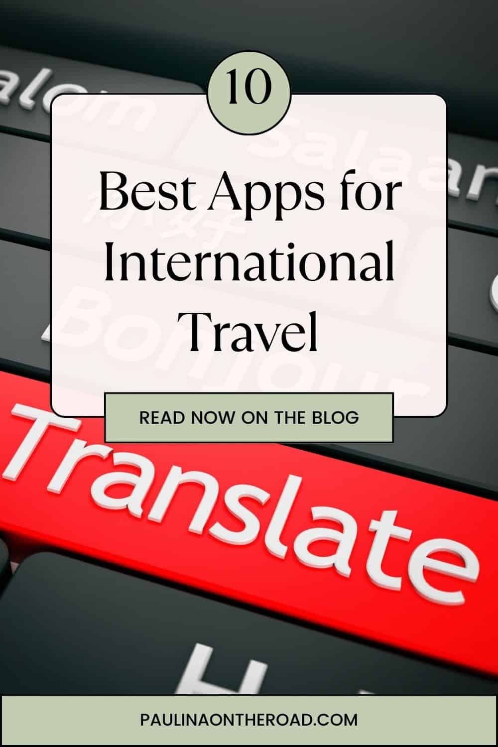 Top 10 Best Apps for International Travel in 2025 (My Essentials ...