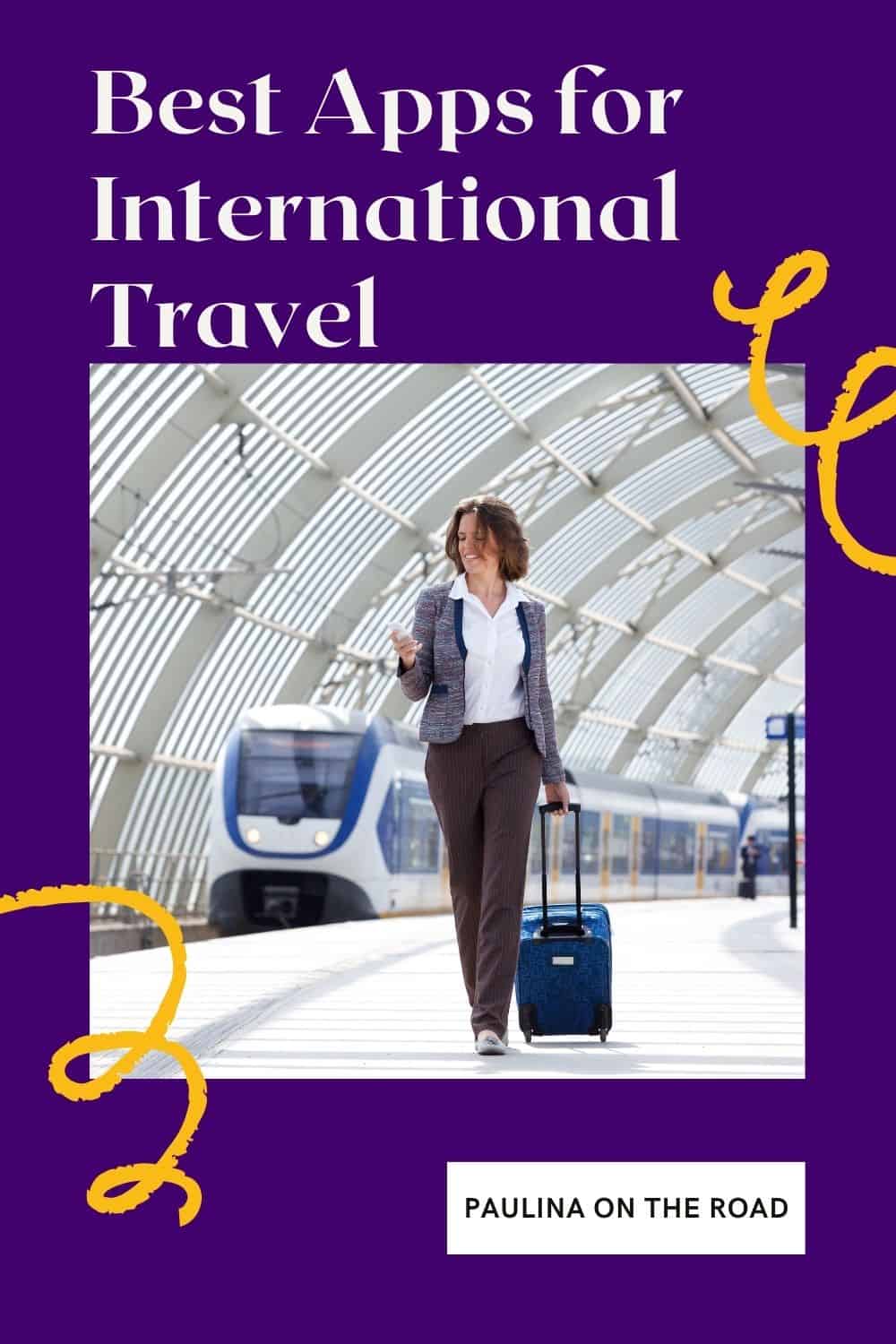 Top 10 Best Apps for International Travel in 2025 (My Essentials ...