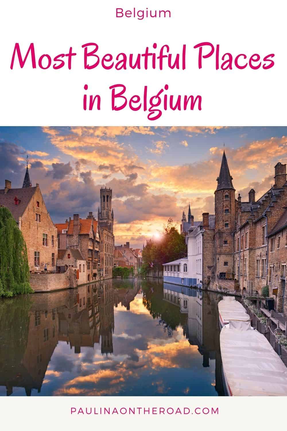 12 Most Beautiful Places in Belgium - Paulina on the road