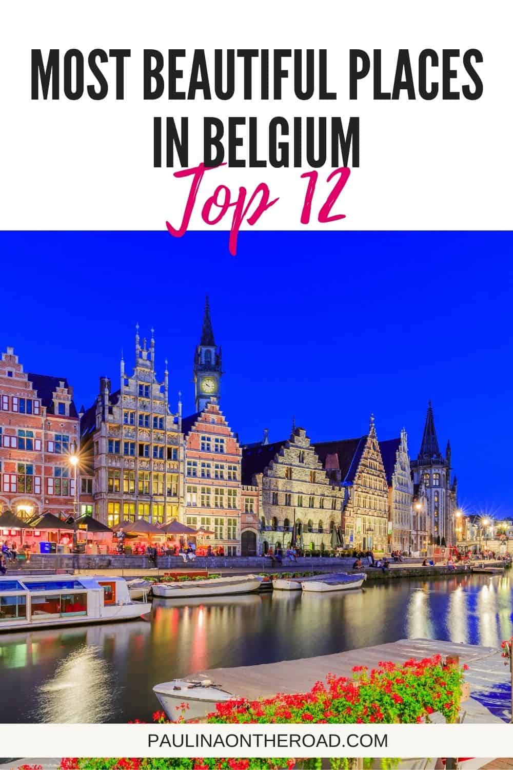 12 Most Beautiful Places in Belgium - Paulina on the road
