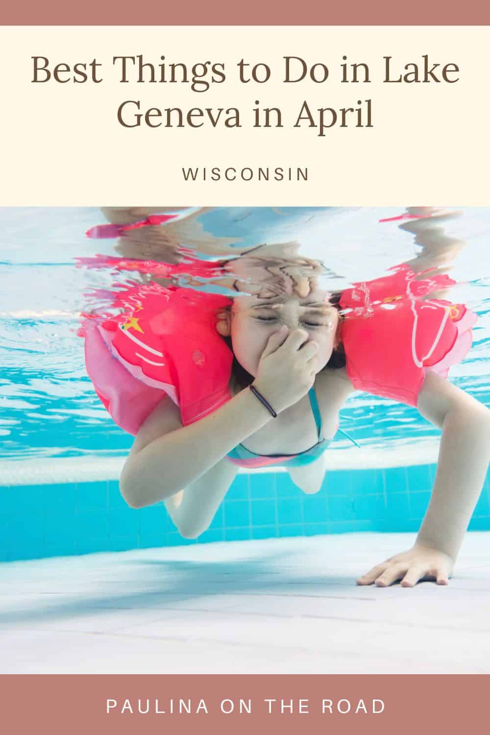 10 Best Things to Do in Lake Geneva in April - Paulina on the road