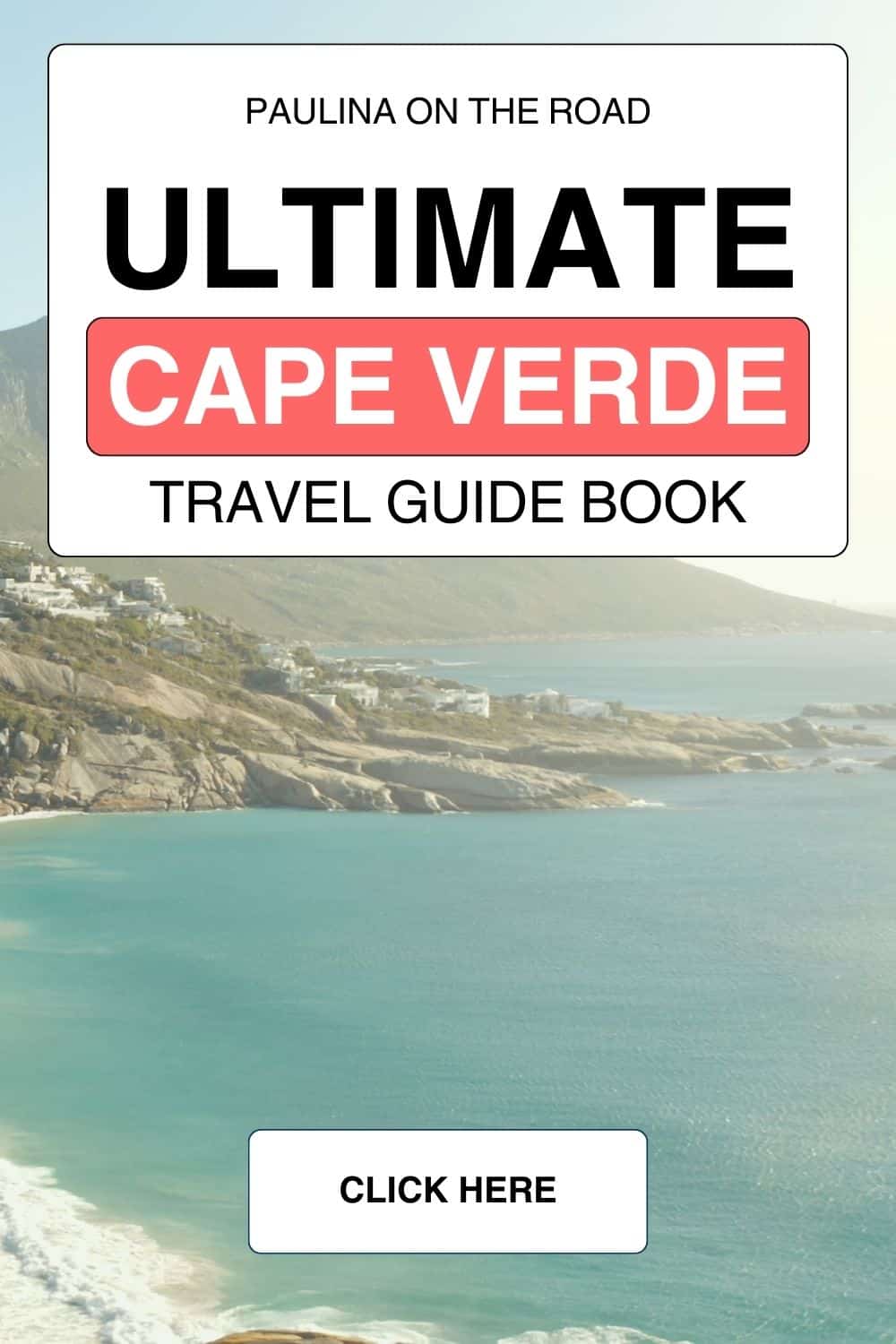 Ultimate Cape Verde Travel Guide Book - Paulina on the road