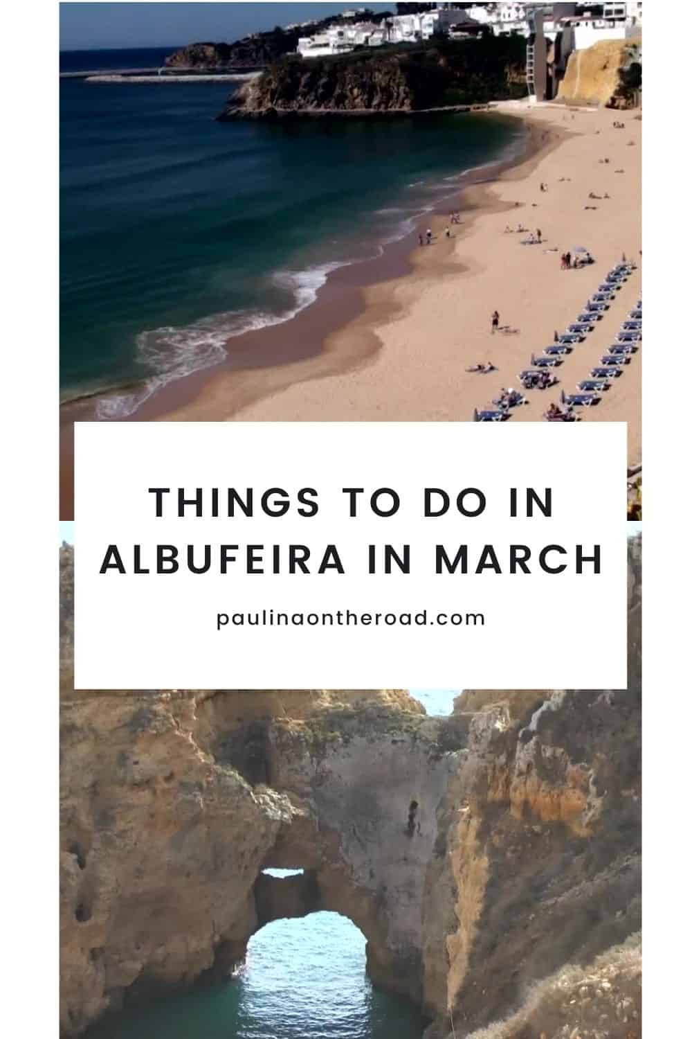 15 Things to Do in Albufeira in March - Paulina on the road