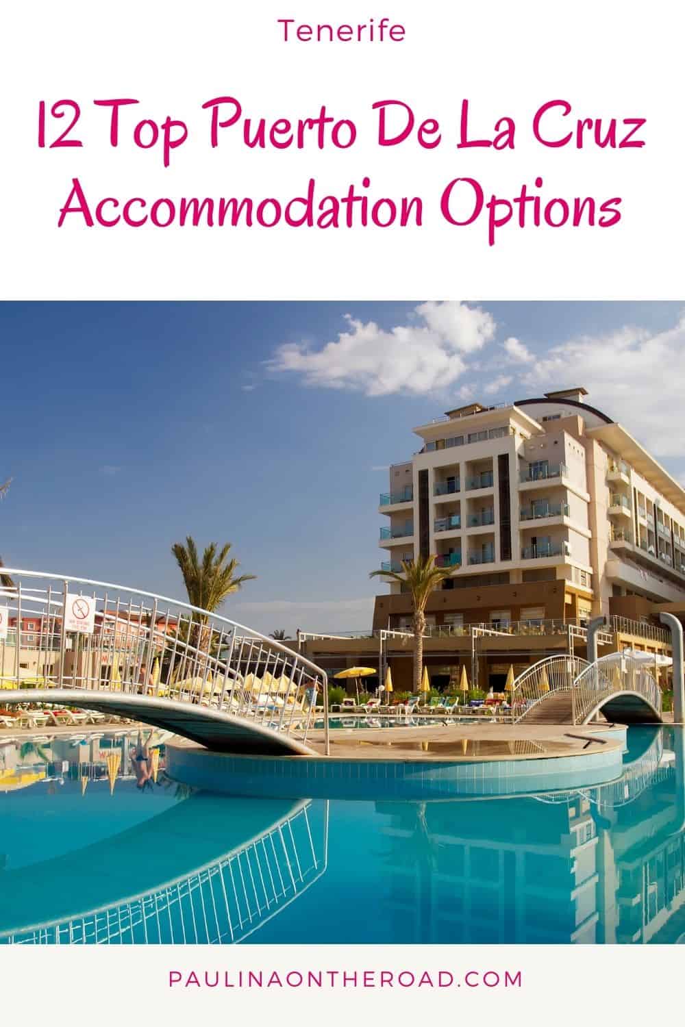 12 Best Puerto De La Cruz Accommodation Options - Paulina on the road