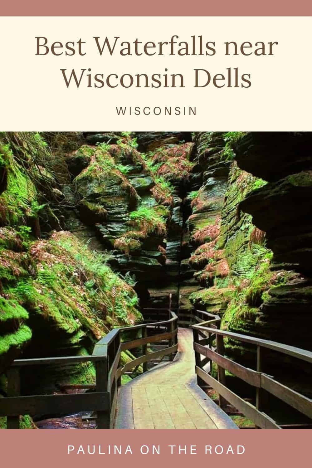 9 Best Waterfalls near Wisconsin Dells - Paulina on the road