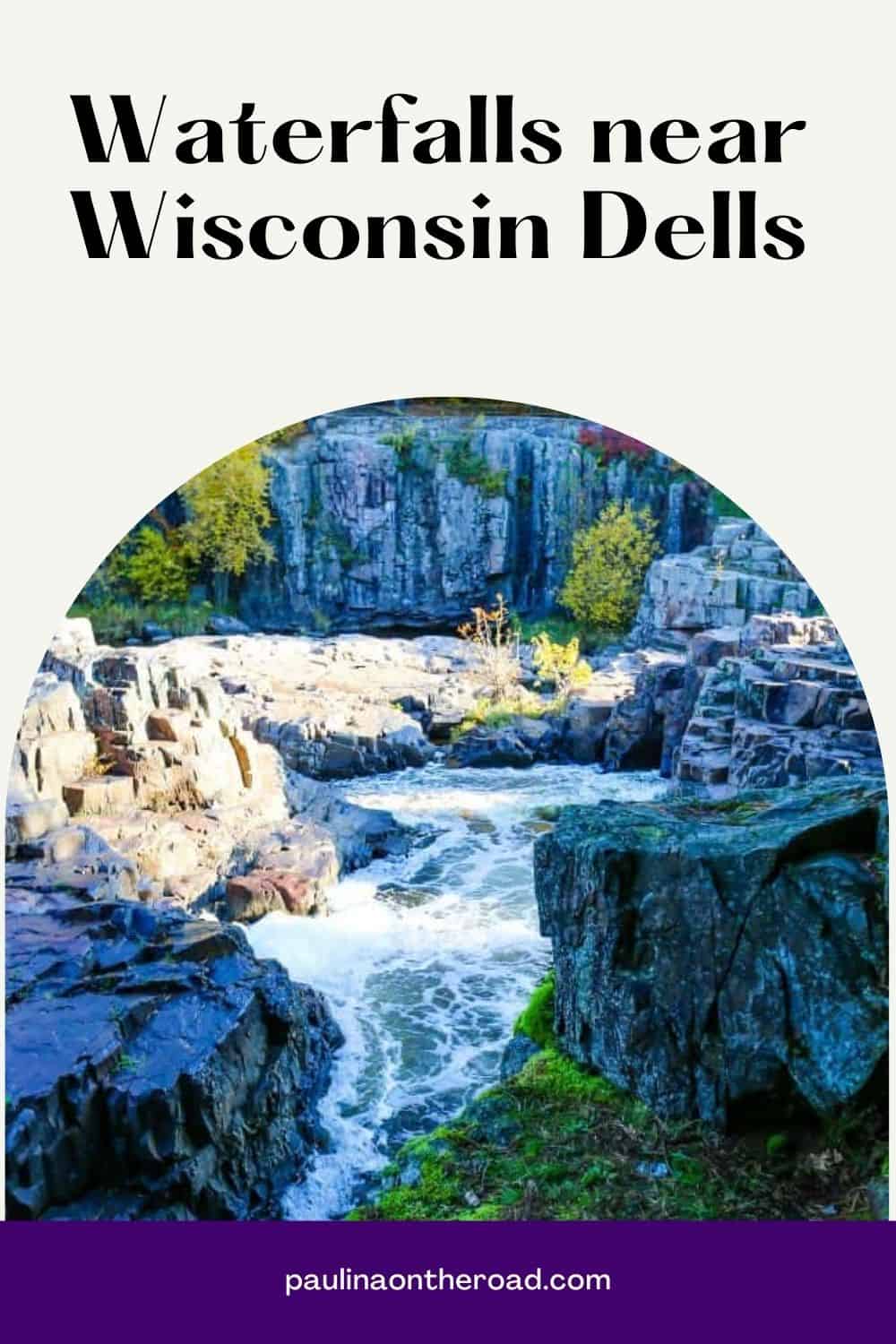 9 Best Waterfalls near Wisconsin Dells - Paulina on the road