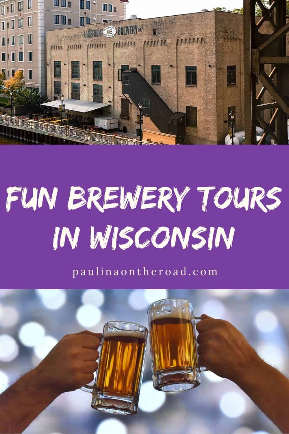 10 Fun Brewery Tours in Wisconsin - Paulina on the road