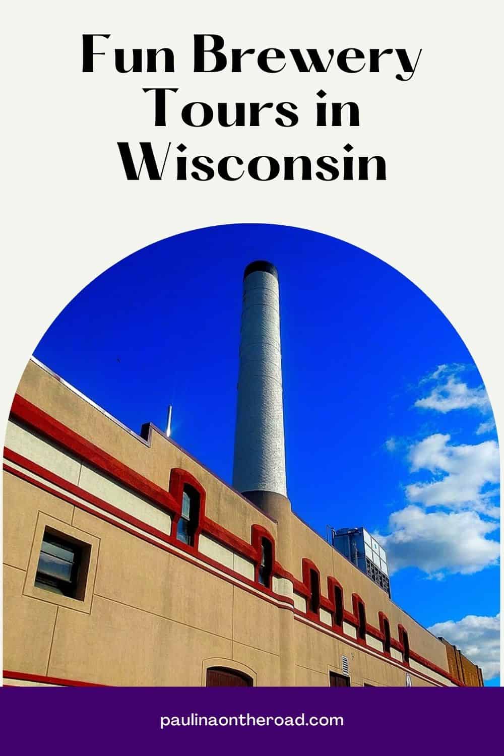 10 Fun Brewery Tours in Wisconsin - Paulina on the road