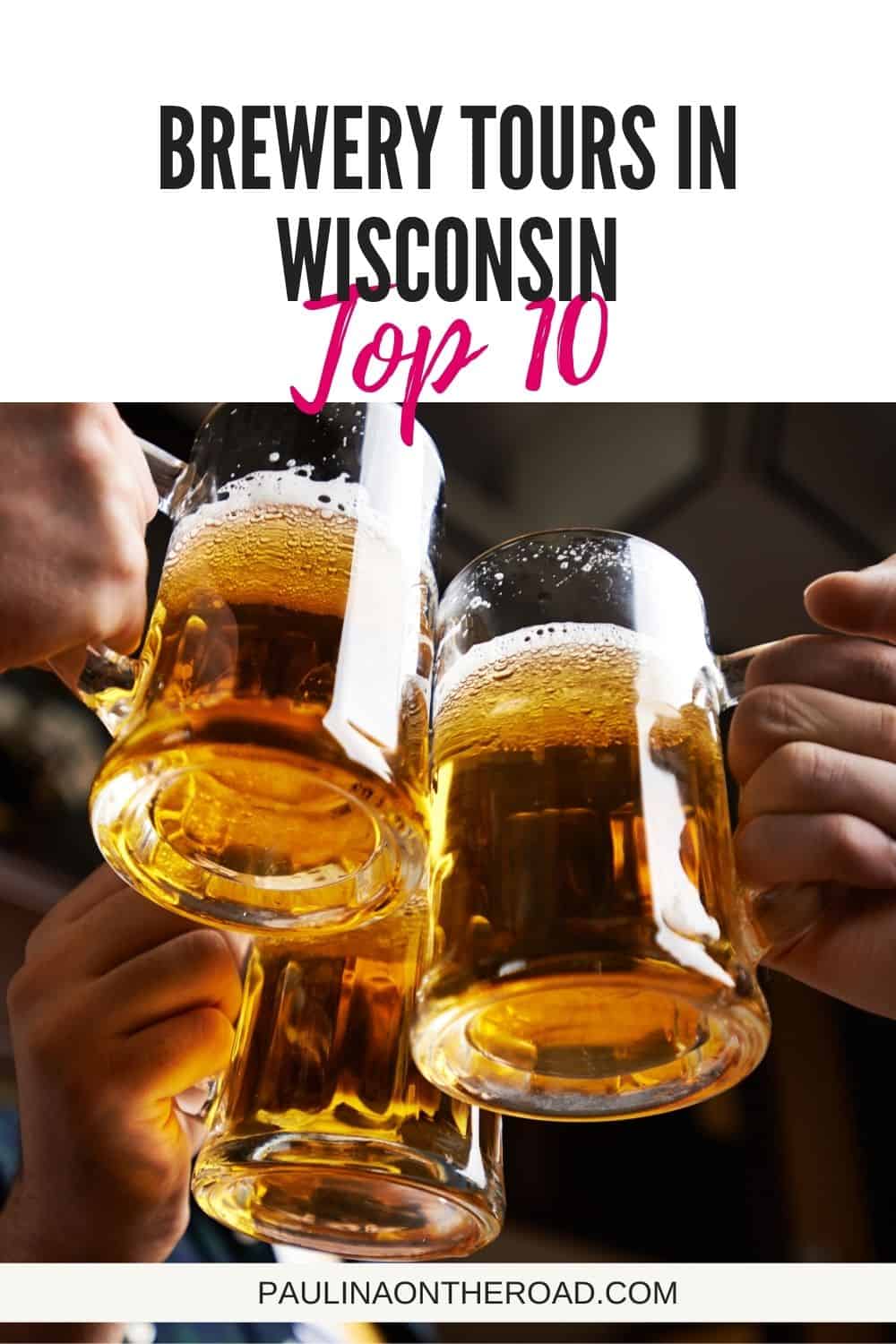 10 Fun Brewery Tours in Wisconsin - Paulina on the road