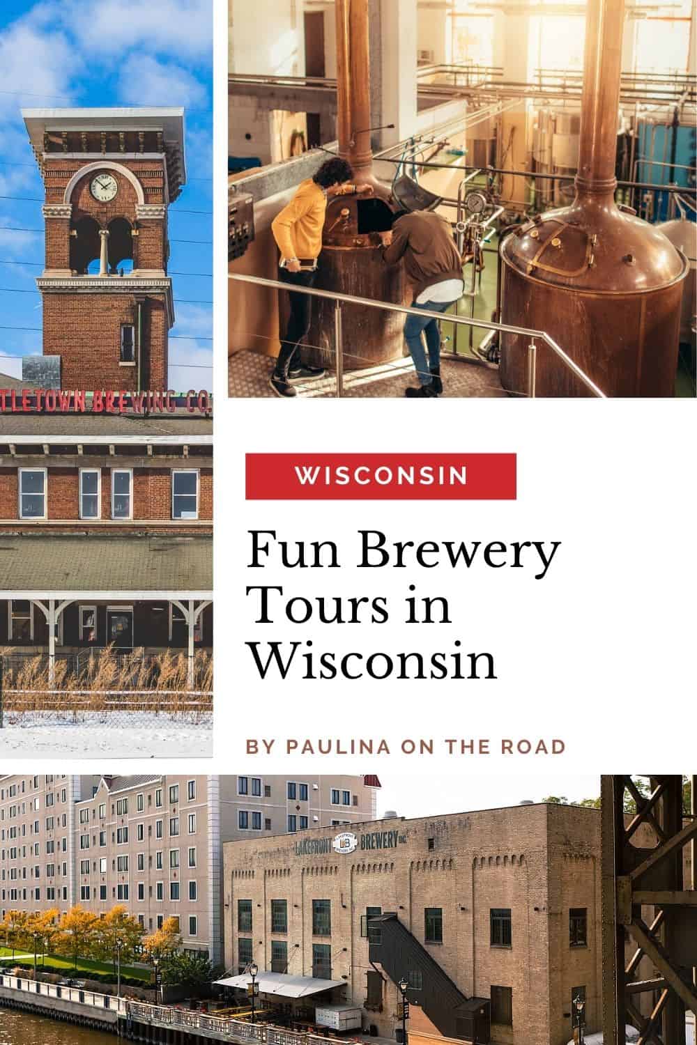 10 Fun Brewery Tours in Wisconsin - Paulina on the road