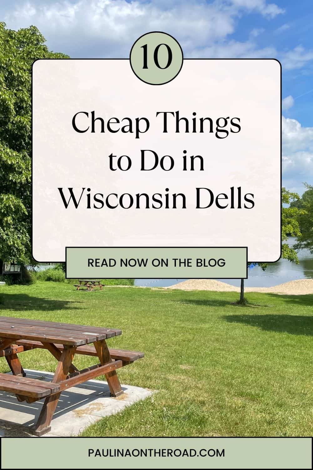 10 Cheap Things to Do in Wisconsin Dells - Paulina on the road