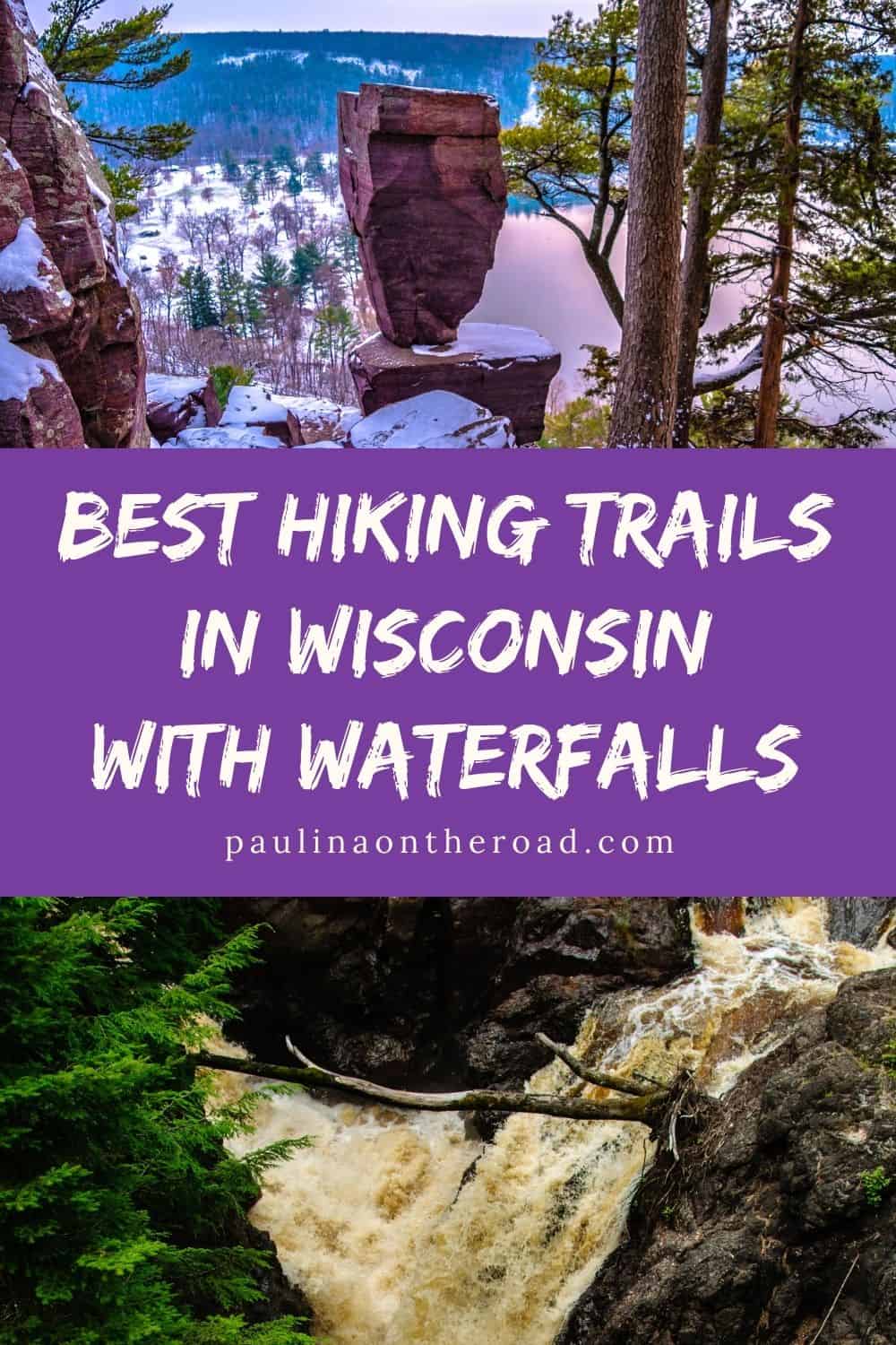 10 Best Hiking Trails in Wisconsin with Waterfalls - Paulina on the road