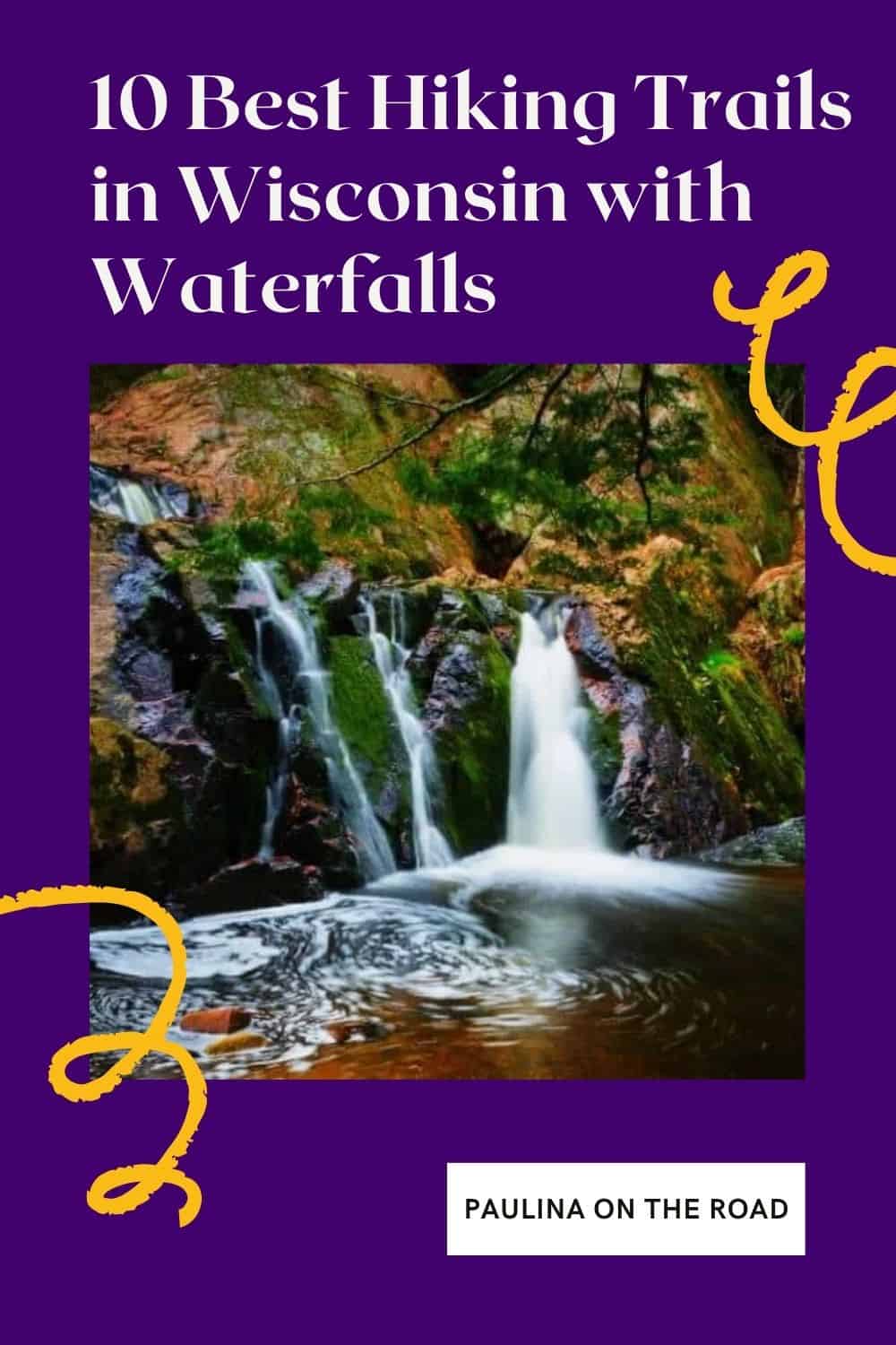 10 Best Hiking Trails in Wisconsin with Waterfalls - Paulina on the road