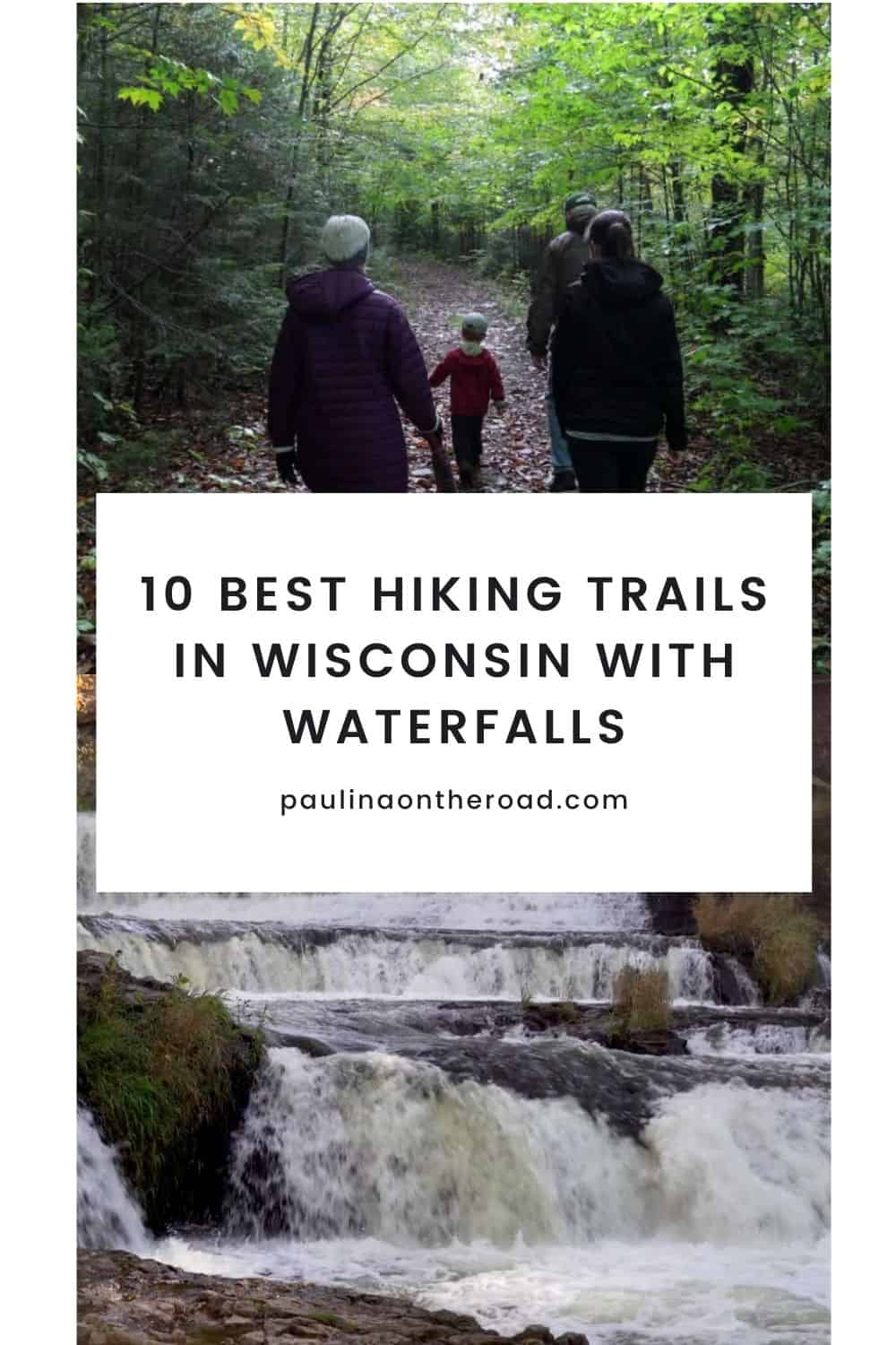 10 Best Hiking Trails in Wisconsin with Waterfalls - Paulina on the road