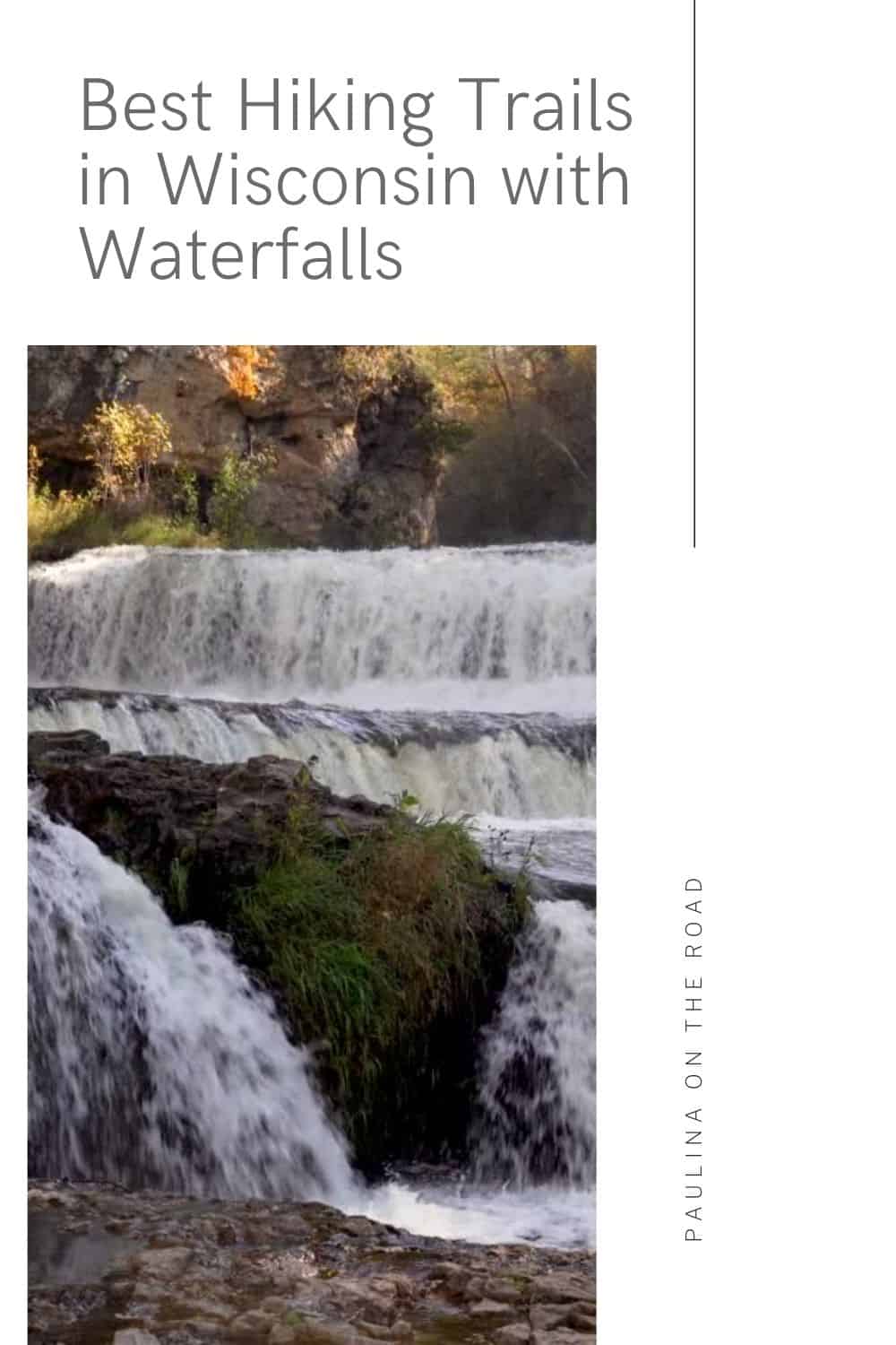 10 Best Hiking Trails in Wisconsin with Waterfalls - Paulina on the road