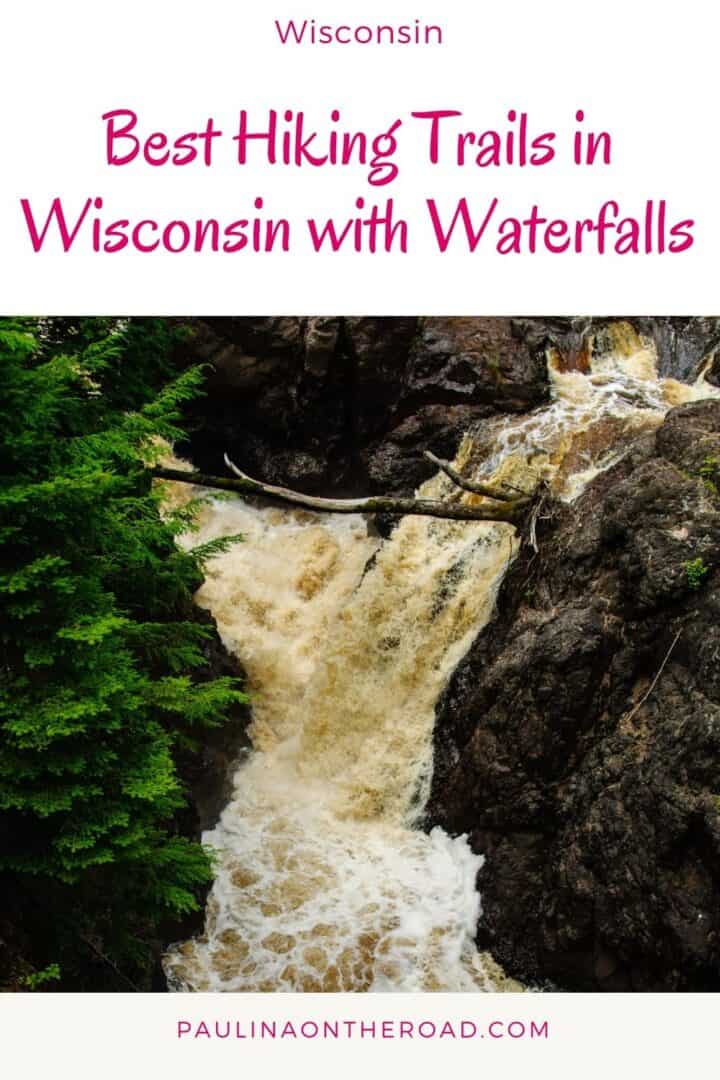 10 Best Hiking Trails in Wisconsin with Waterfalls - Paulina on the road