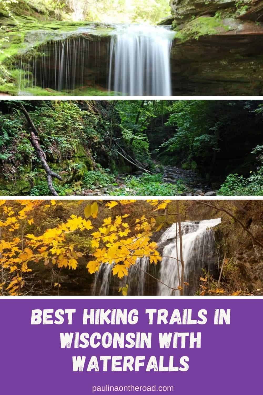 10 Best Hiking Trails in Wisconsin with Waterfalls - Paulina on the road