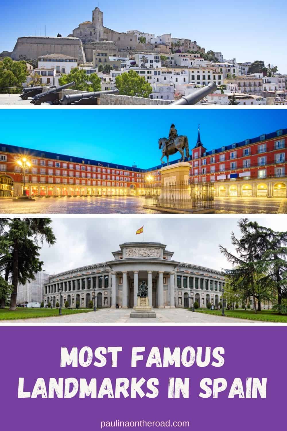 14 Most Famous Landmarks in Spain - Paulina on the road