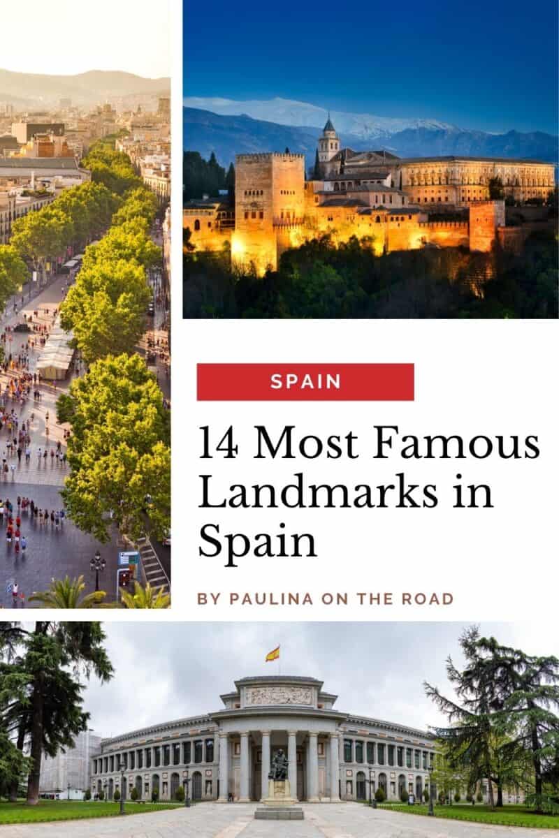 14 Most Famous Landmarks in Spain - Paulina on the road