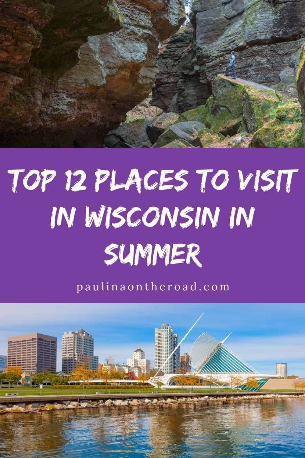 12 Fun Places to Visit in Wisconsin in Summer - Paulina on the road