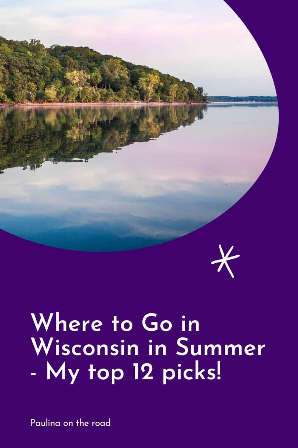 12 Fun Places to Visit in Wisconsin in Summer - Paulina on the road