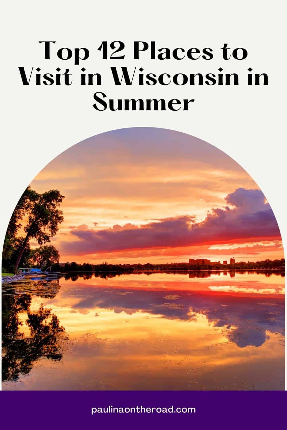 12 Fun Places to Visit in Wisconsin in Summer - Paulina on the road