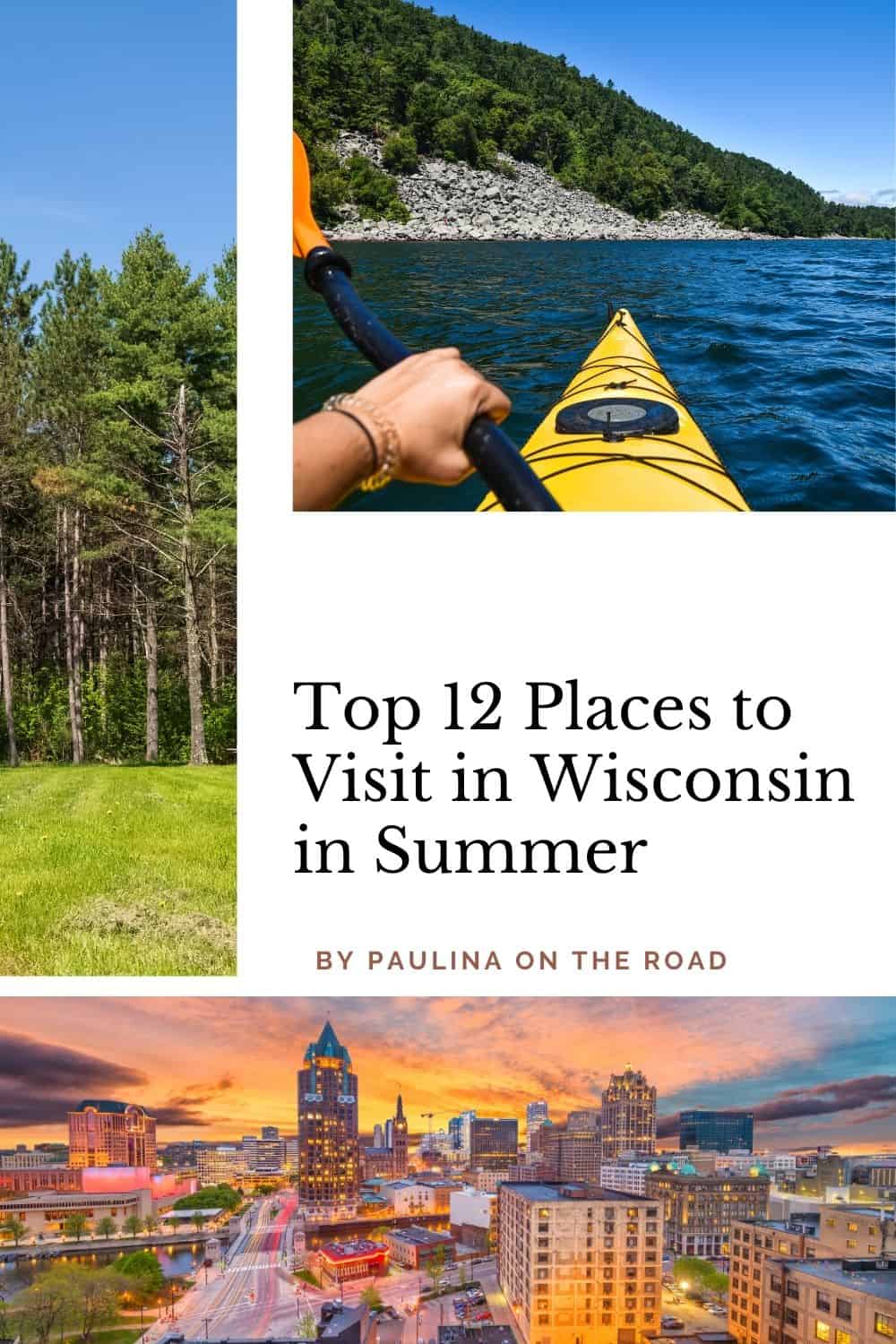 12 Fun Places to Visit in Wisconsin in Summer - Paulina on the road