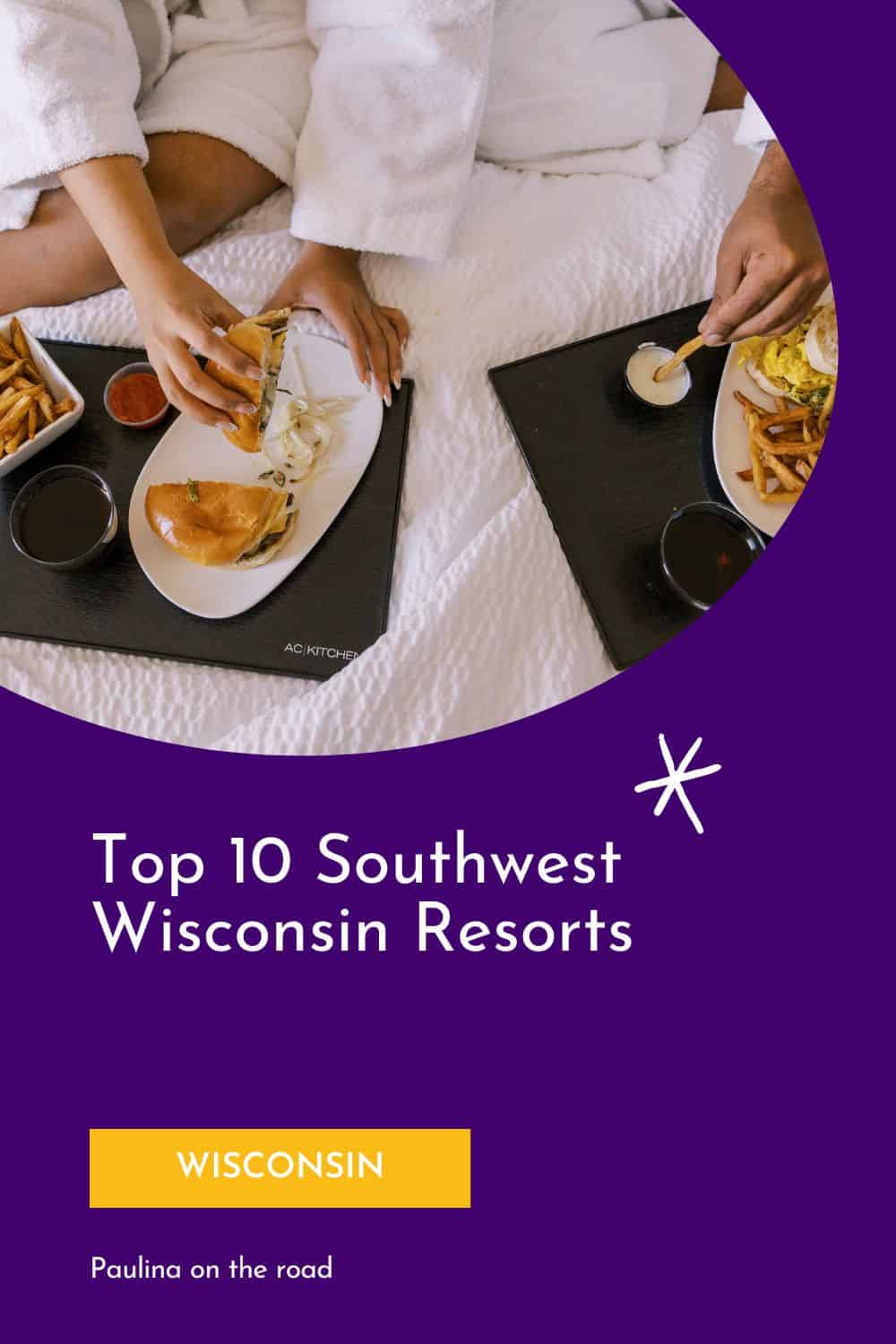 10 Fabulous Southwest Wisconsin Resorts - Paulina on the road