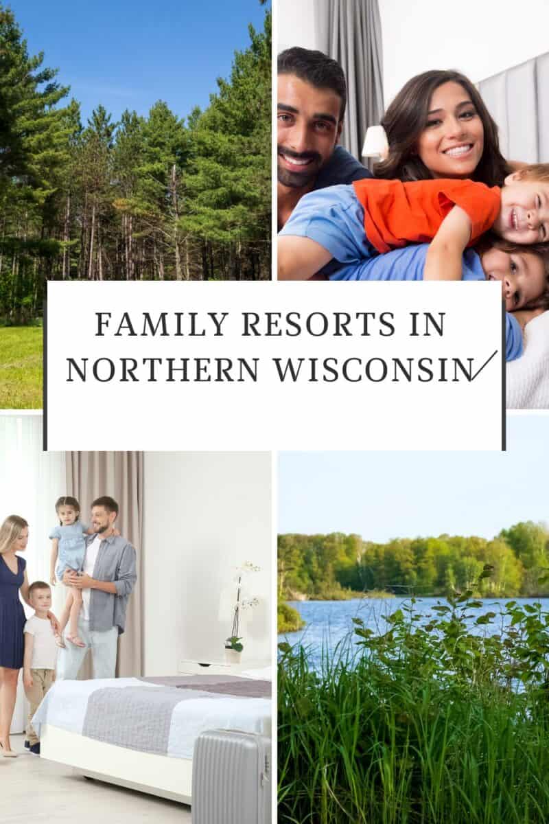 10 Fun Family Resorts in Northern Wisconsin - Paulina on the road
