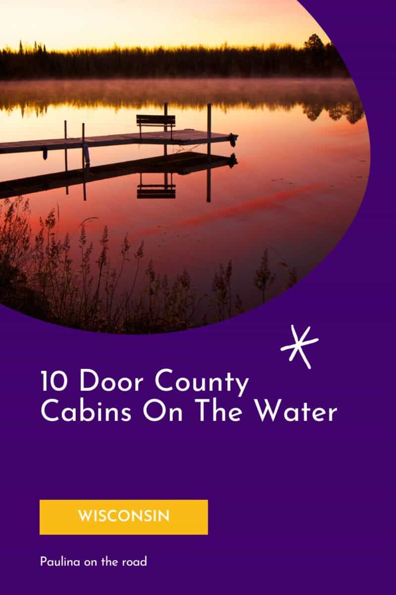 10 Top Door County Cabins On The Water - Paulina on the road