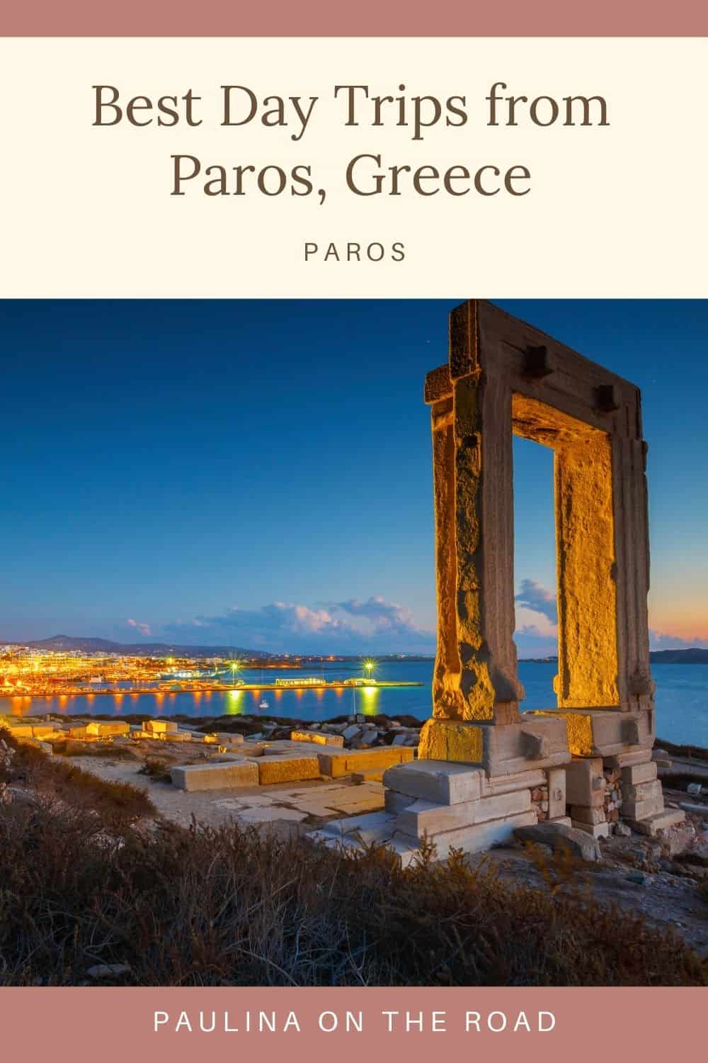 10 Best Day Trips from Paros - Paulina on the road