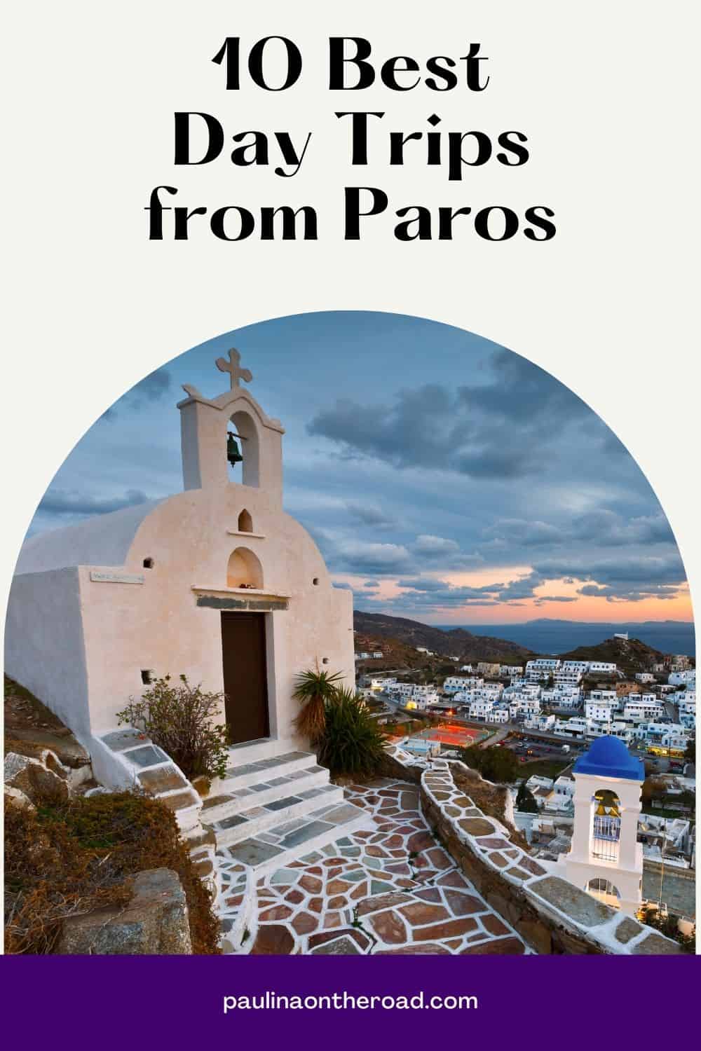 10 Best Day Trips from Paros - Paulina on the road