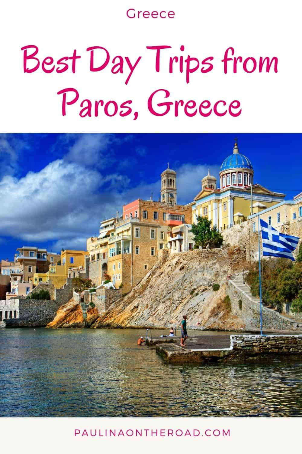 10 Best Day Trips from Paros - Paulina on the road