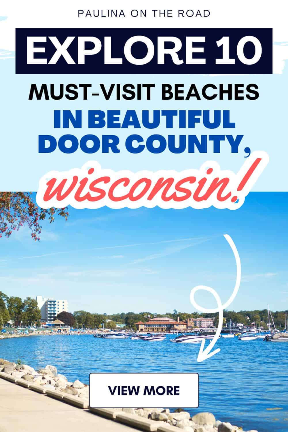 15 GREAT Beaches in Door County, Wisconsin - Paulina on the road