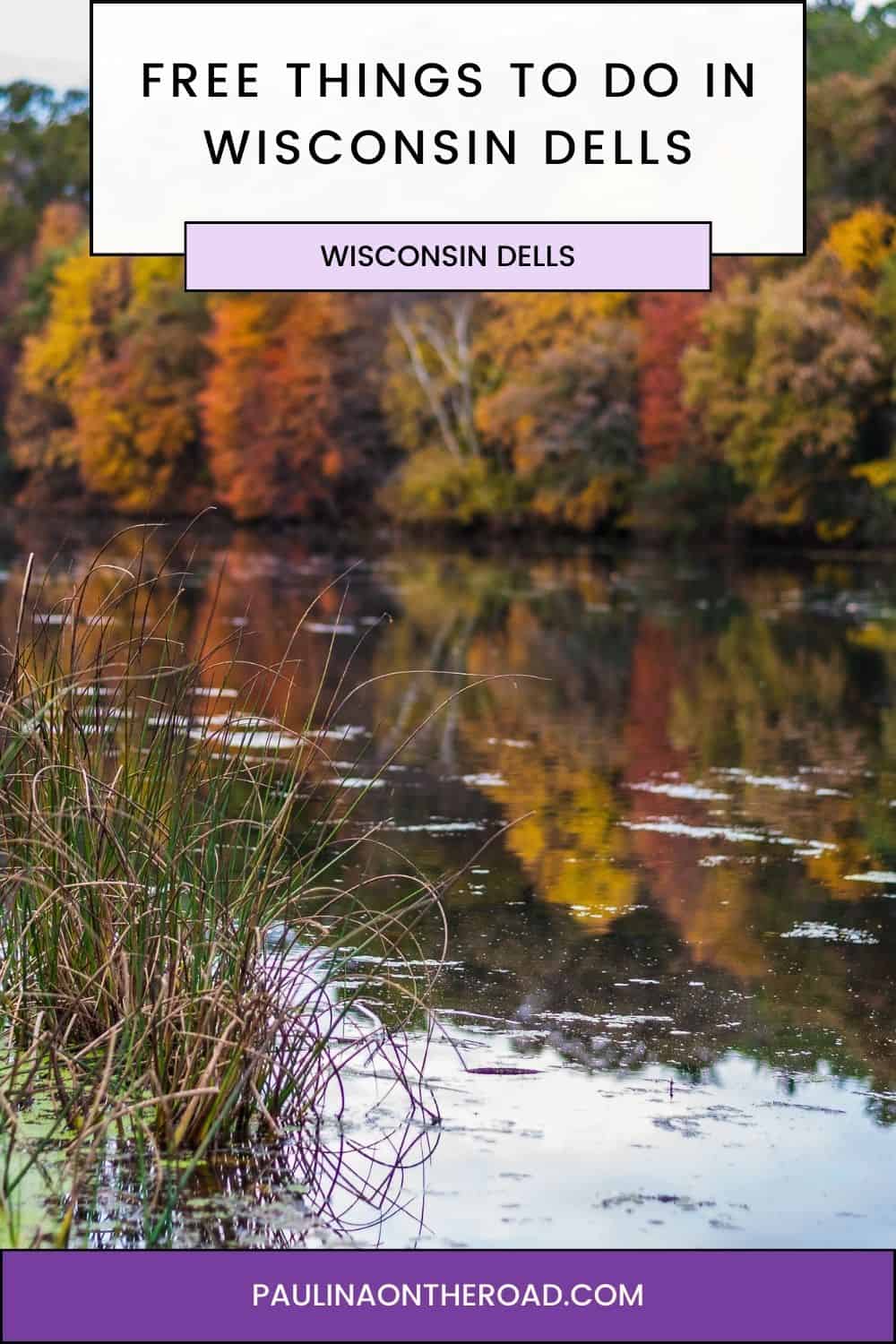 12 Free Things to Do in Wisconsin Dells - Paulina on the road