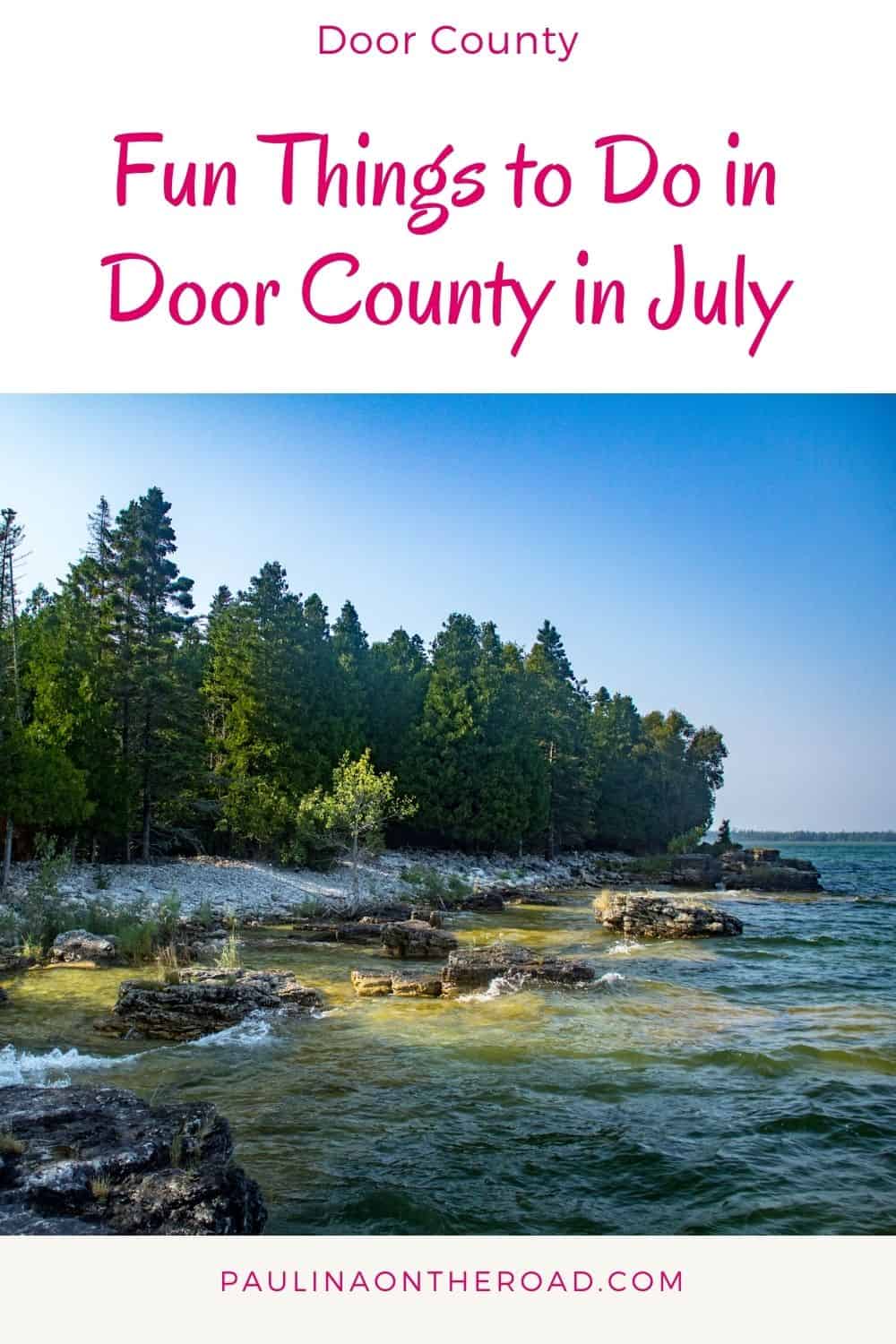 10 Fun Things to do in Door County in July - Paulina on the road