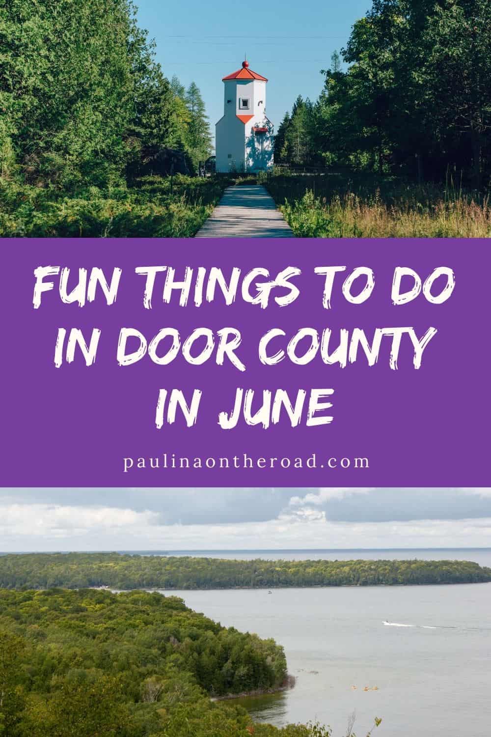 10 Fun Things to do in Door County in June - Paulina on the road