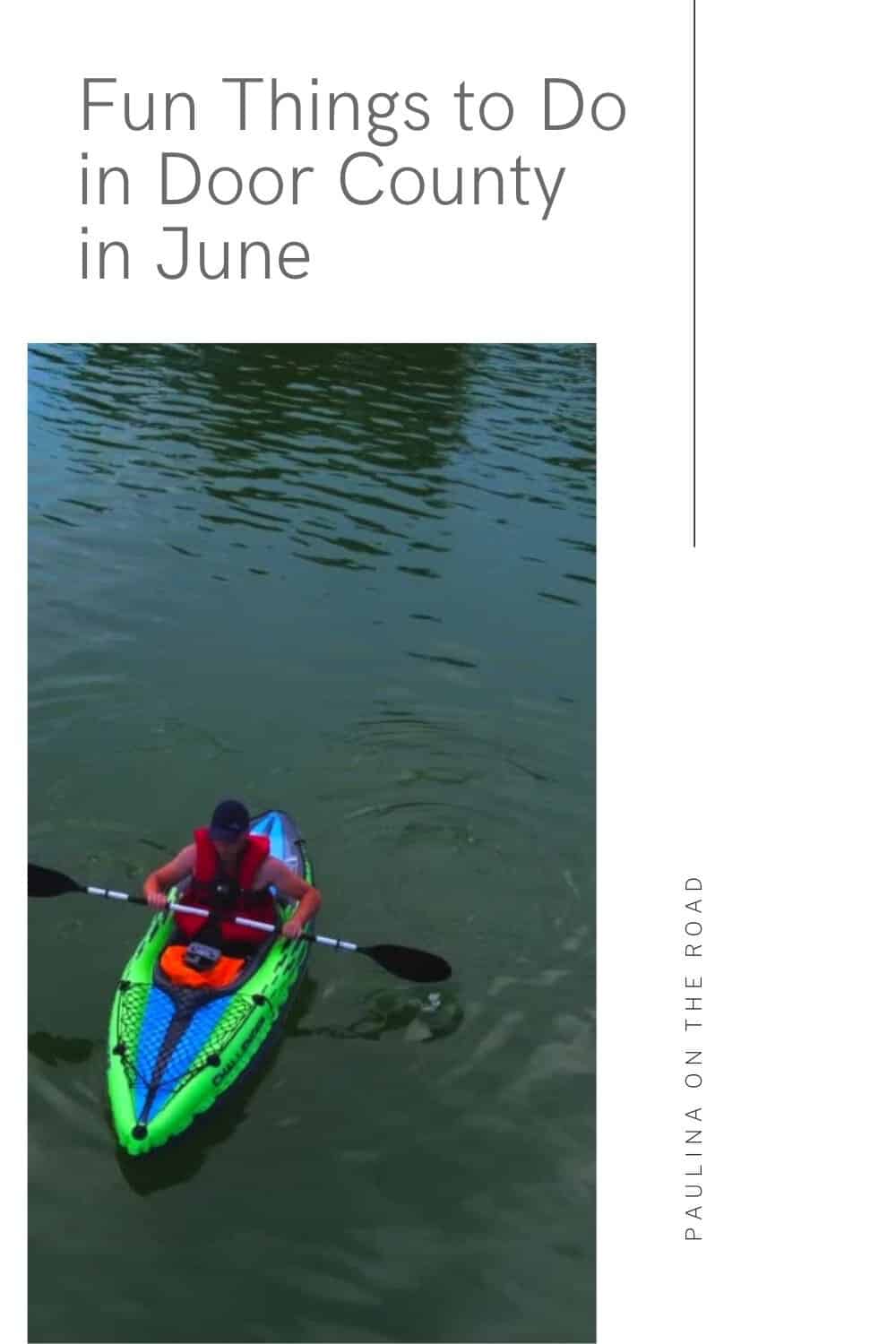 10 Fun Things to do in Door County in June - Paulina on the road