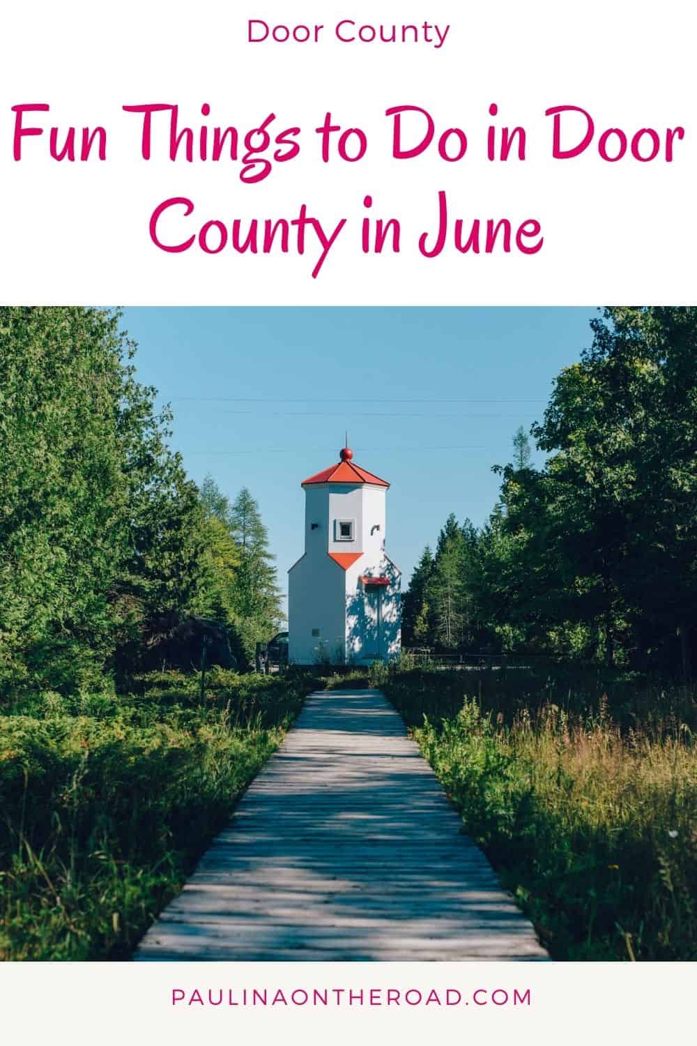 10 Fun Things to do in Door County in June - Paulina on the road